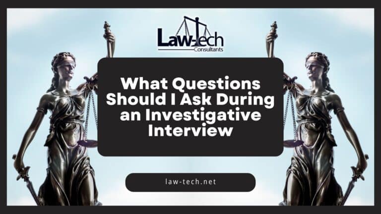 What Questions To Ask During An Investigative Interview